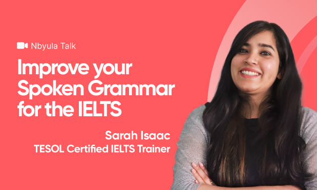 IELTS Grammar 101! Improve your Spoken Grammar for the IELTS