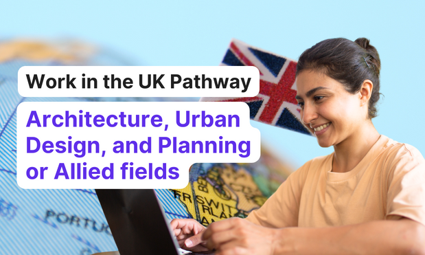 Work Abroad Pathway for Architects, Urban Designers and Urban Planners